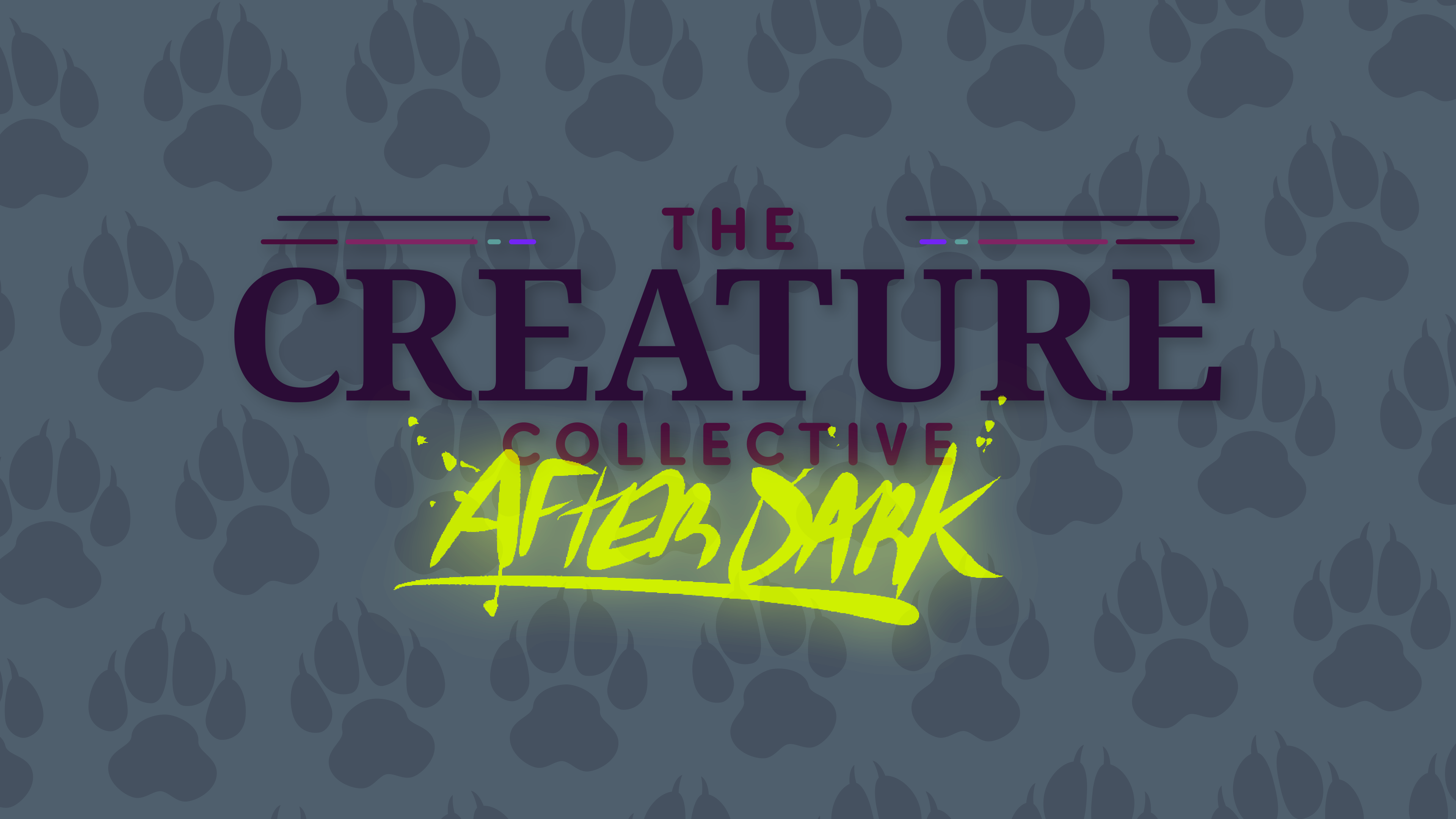 After Dark – The Creature Collective